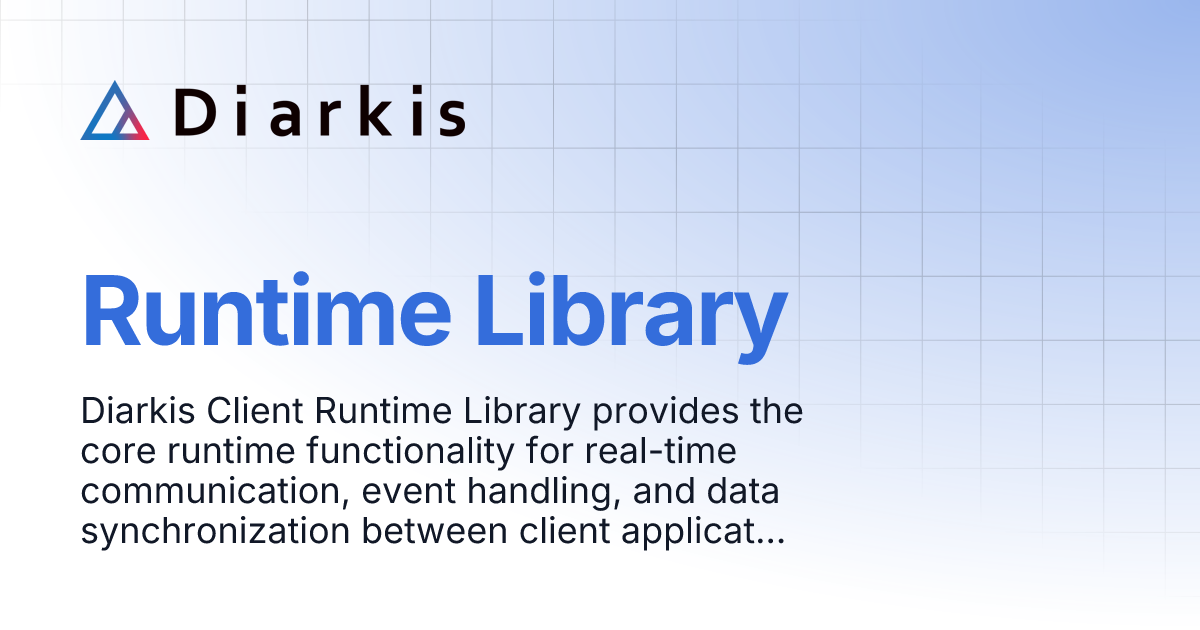 Runtime Library | Diarkis Help Center