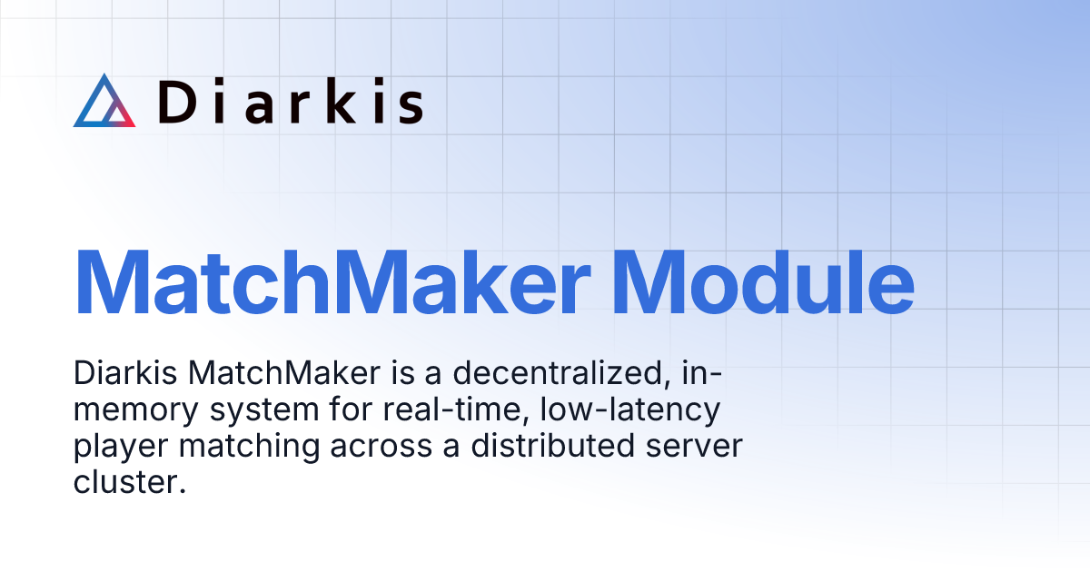 MatchMaker Module | Diarkis Help Center